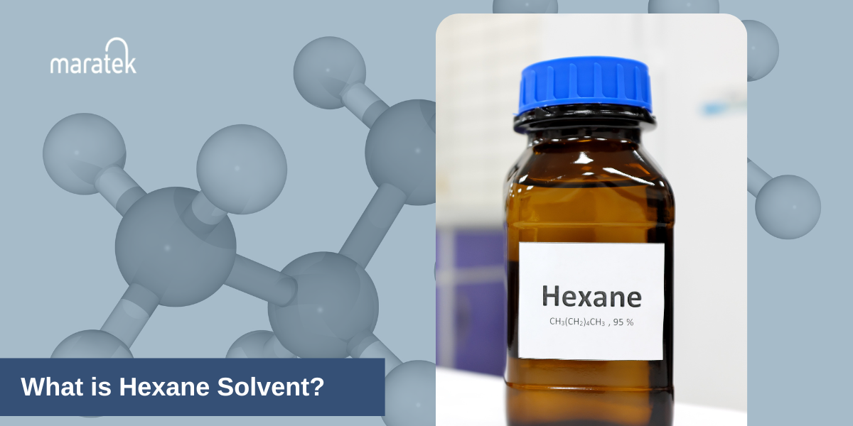 What is Hexane Solvent?